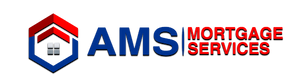 AMS Mortgage Services - Your Dream Home Starts Here